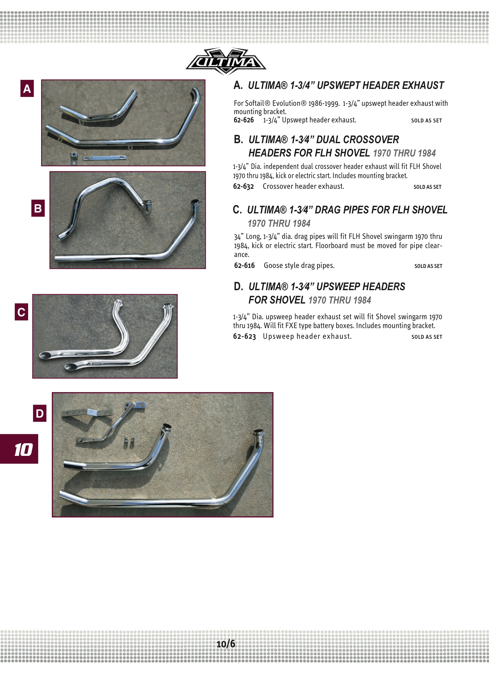 Ultima EX PIPES,DUALCROSS1-3/4;SH 70L Midwest 62-632