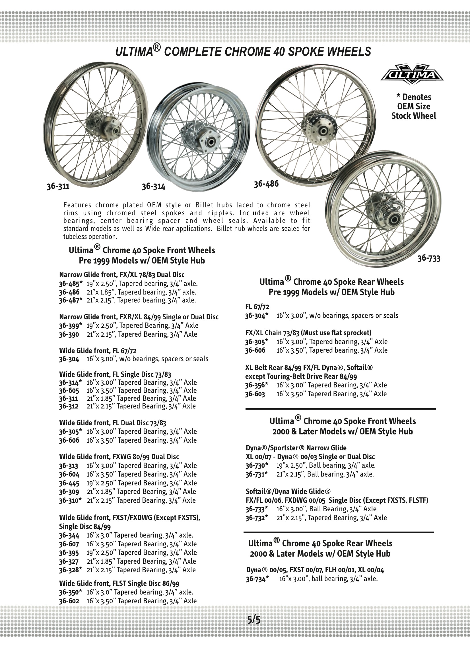 Ultima WHEEL,2.50X19-FXR/D 84/L;-40S-CHROME Midwest 36-399